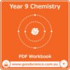 Year 9 Chemistry Workbook (PDF) | Good Science