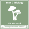 Year 7 Biology Workbook (PDF) | Good Science